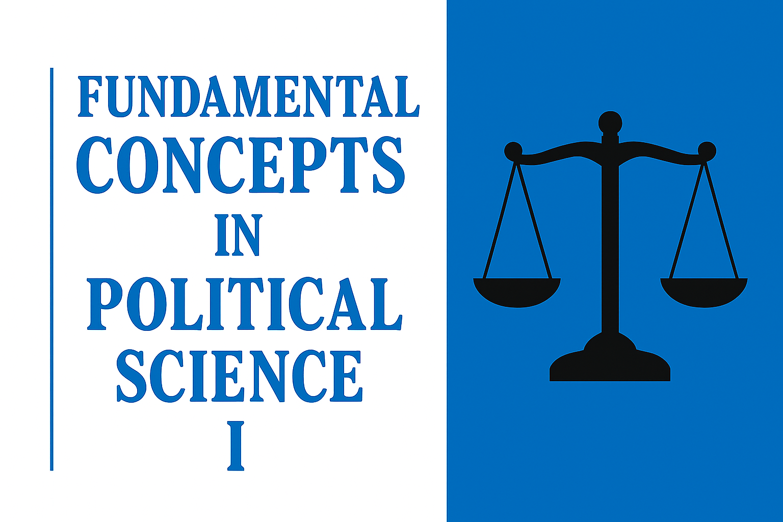 Fundamental Concepts in Political Science I – AmirWriting